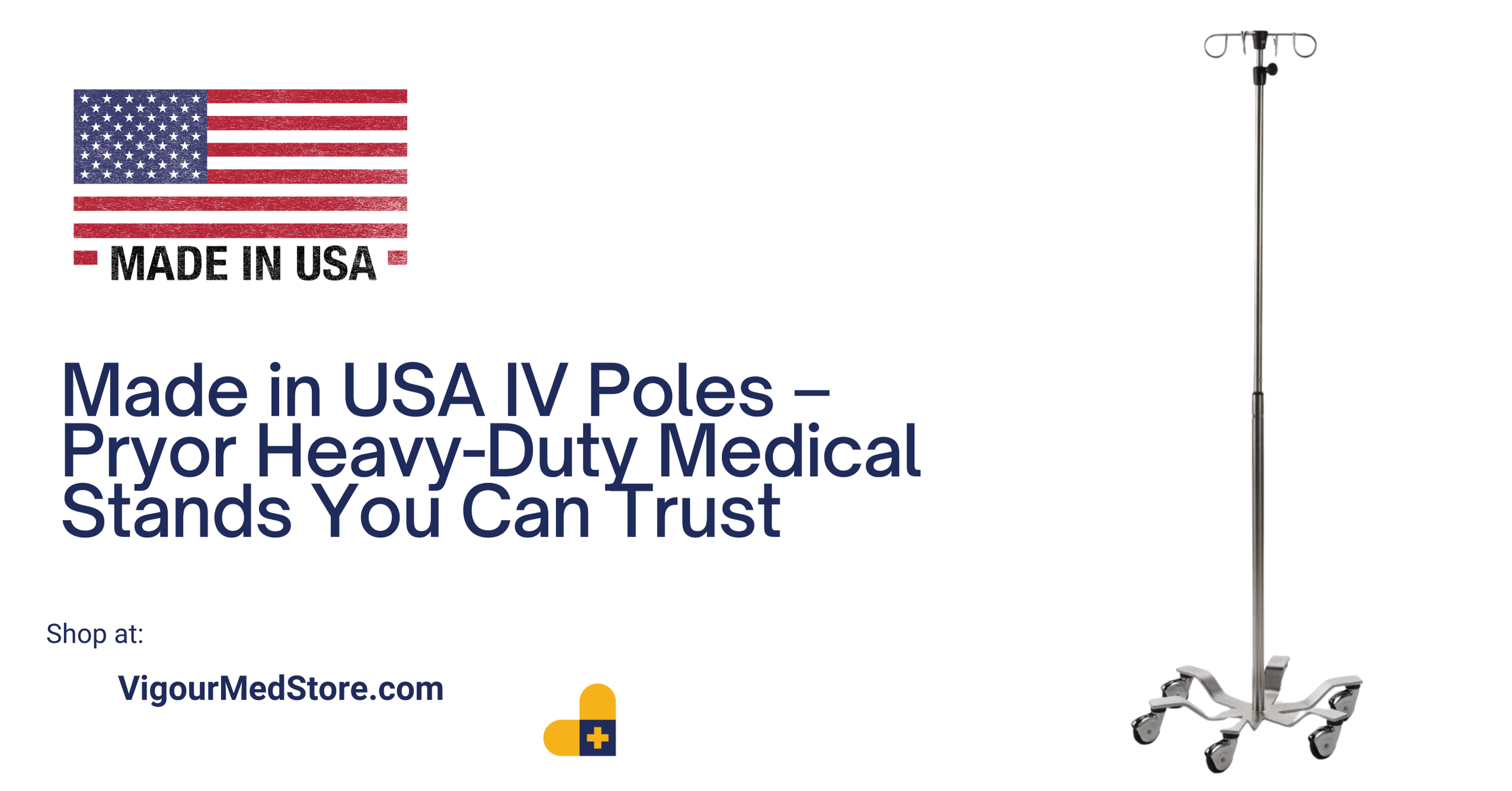 Made in USA IV Poles – Pryor Medical IV Stands | Vigour Med Store