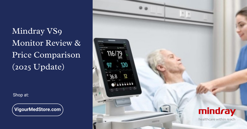 Mindray VS9 Monitor Review & 2025 Price Guide | Vigour Med Store