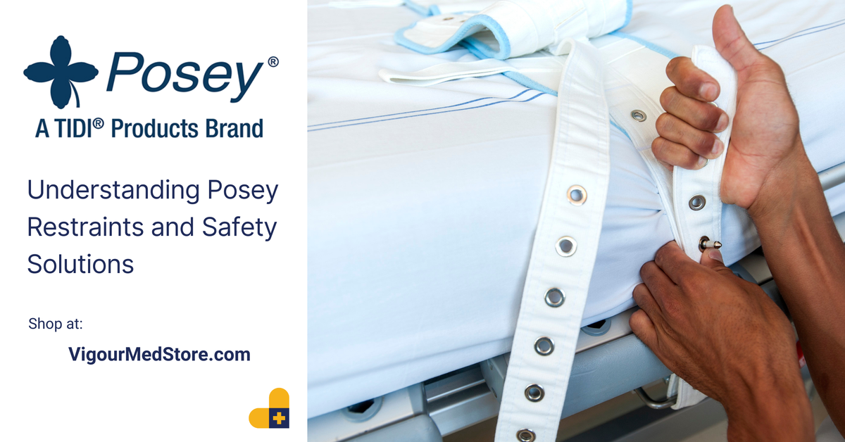 Posey Restraints & Safety Devices | Vigour Med Store